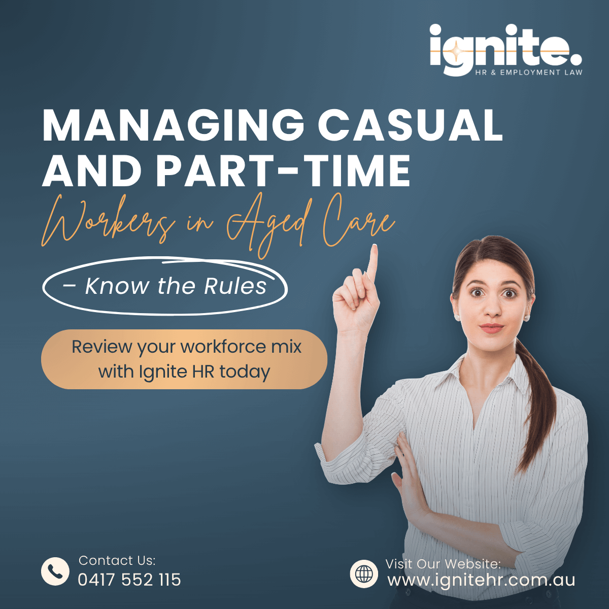 Ignite HR | Managing Casual and Part-Time Workers in Aged Care – Know the Rules
